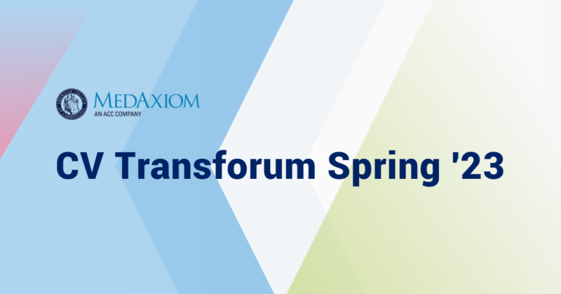 [Tradeshow] MedAxiom CV Transforum Spring 2023