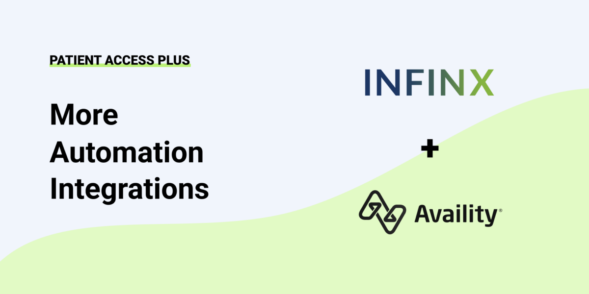 [Article] Infinx Patient Access Plus Update: More Availity Integrations