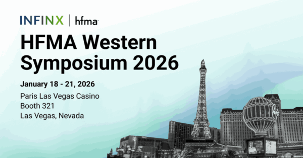 [Tradeshow] Meet Infinx at HFMA Western Region 2026 | Booth 321, Las Vegas